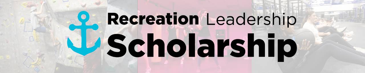 Recreation Leadership Scholarship - Recreation & Wellness - Grand ...